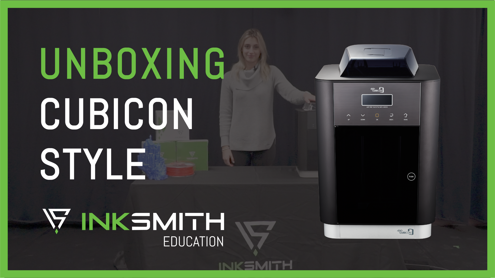 Unboxing the Cubicon Style 3D Printer – InkSmith Limited